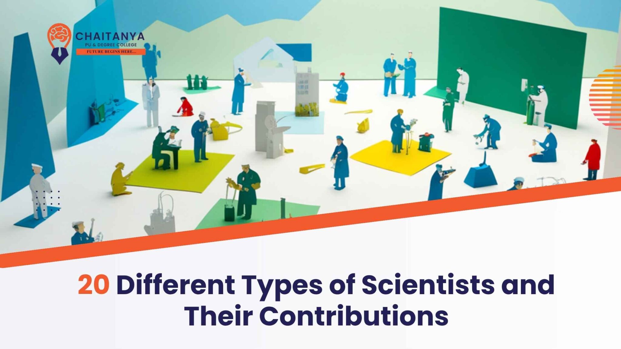 20 Types of Scientists & Their Major Contributions
