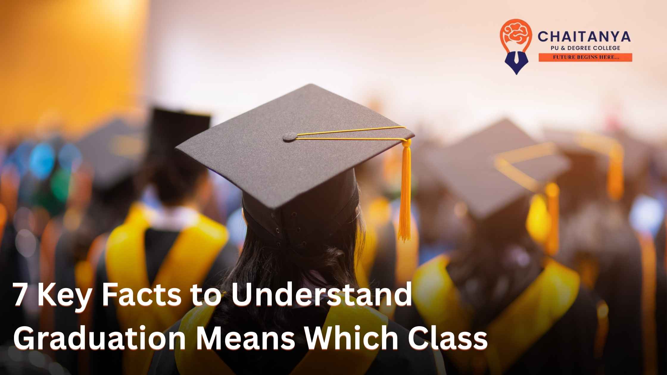 graduation means which class – explained by Chaitanya PU & Degree College