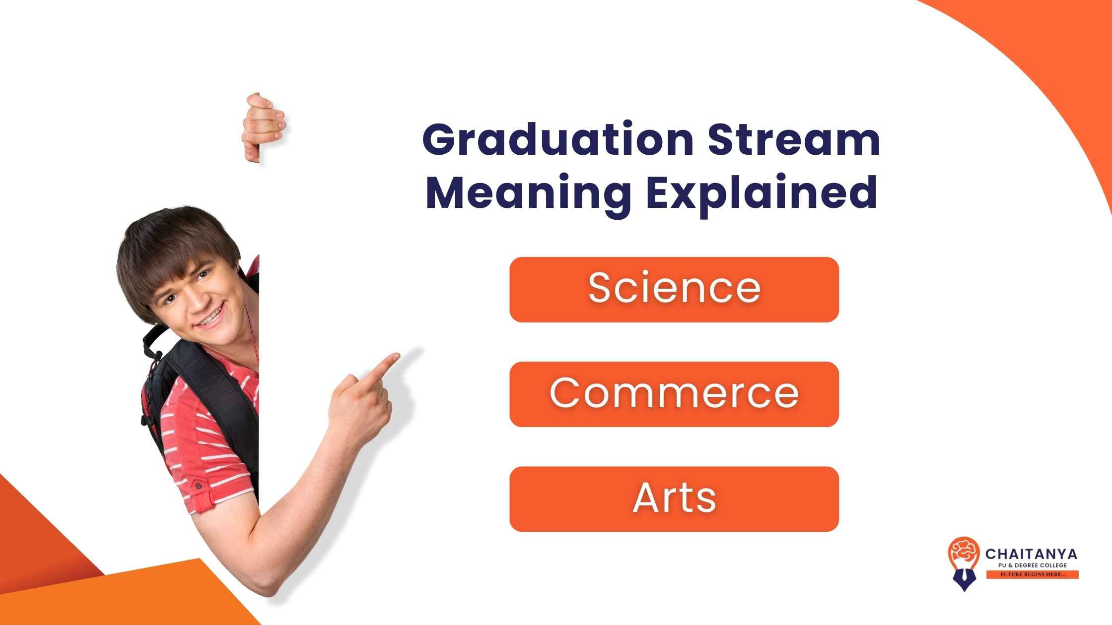 Graduation Stream Meaning & Types – Chaitanya College